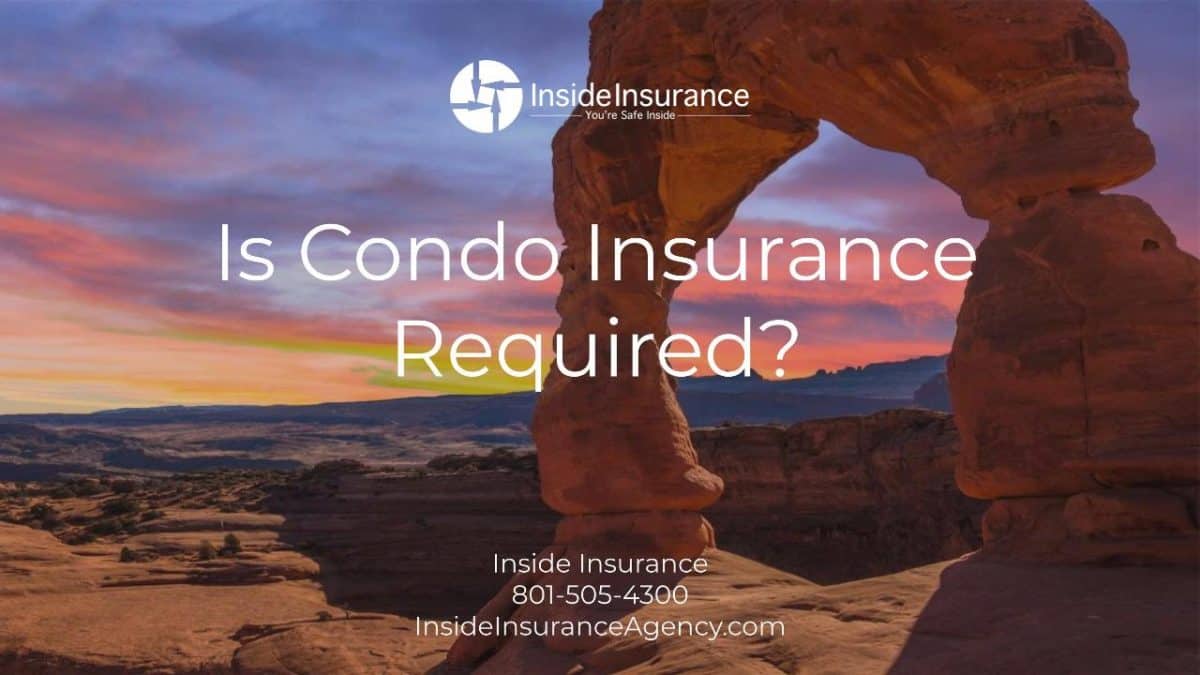 Is Condo Insurance Required? | Inside Insurance